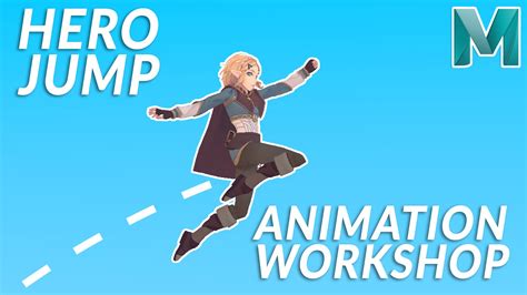 Hero Jump Animation Workshop Using Maya 3d Animation Hub Skillshare