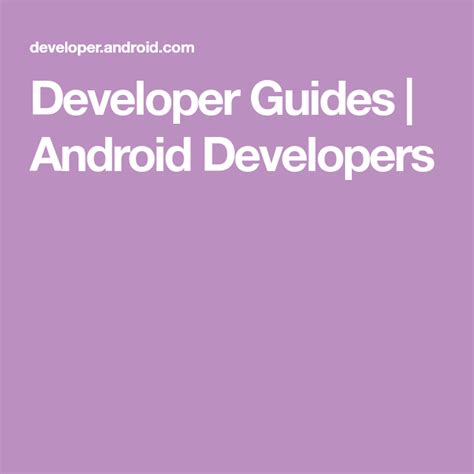 Developer Guides Android Developers Learn Coding Online Android Developer Development
