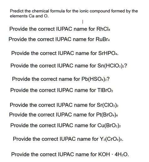 Predict The Chemical Formula For The Ionic Compound Formed By The Elements Ca And O Provide The
