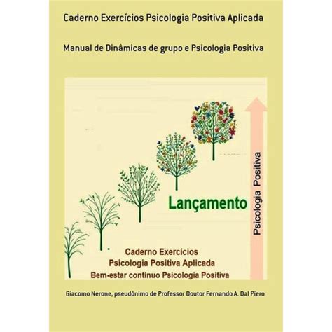 Caderno Exercicios Psicologia Positiva Aplicada Manual De Dinamicas De
