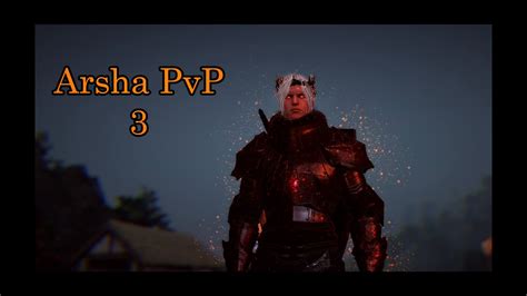 Arsha PvP Pt 3 BDO Warrior Succession Black Desert PvP Highlights