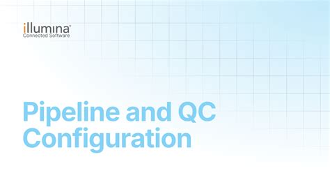 Pipeline And Qc Configuration Illumina Connected Software