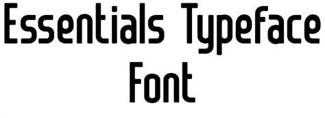 Essentials Typeface Font Dafont Style