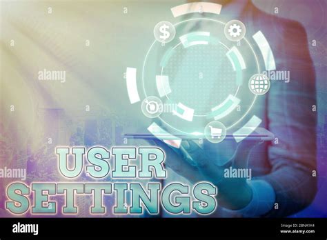 Text Sign Showing User Settings Business Photo Showcasing Configuration Of Appearance Operating