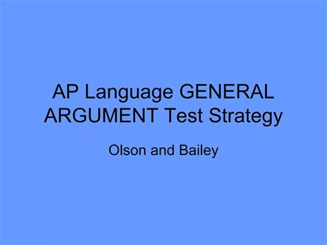 Ap Language General Argument Test Strategy Ppt