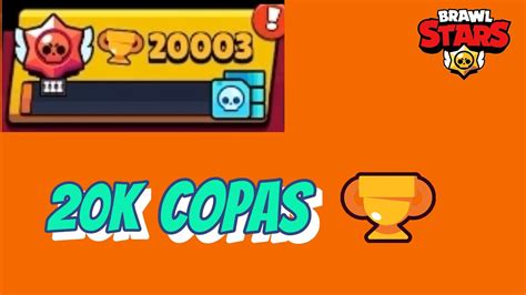 Llegando A 20k Copas En Brawl Stars YouTube