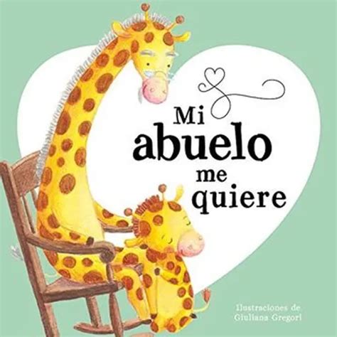 Libro Mi Abuelo Me Quiere Cuotas Sin Interés