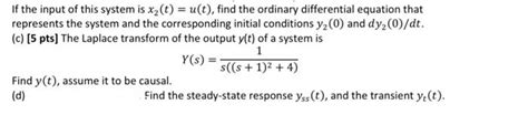 solved if the input of this system is x2 t u t find the