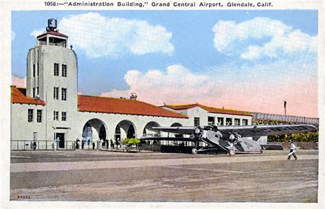 Grand Central Air Terminal Industrial Los Angeles