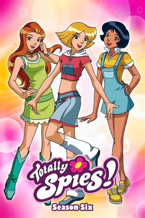 Totally Spies 2002 Season 6 Healzangels The Poster Database Tpdb