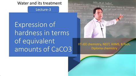 Expression Of Hardness Interms Of Equivalent CaCO3 Water It S Treatment Engineering Chemistry