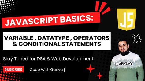 Javascript Basics Variables Data Types Operators And Conditional