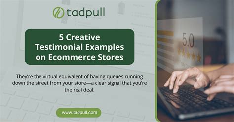 5 Creative Testimonial Examples On Ecommerce Stores Tadpull