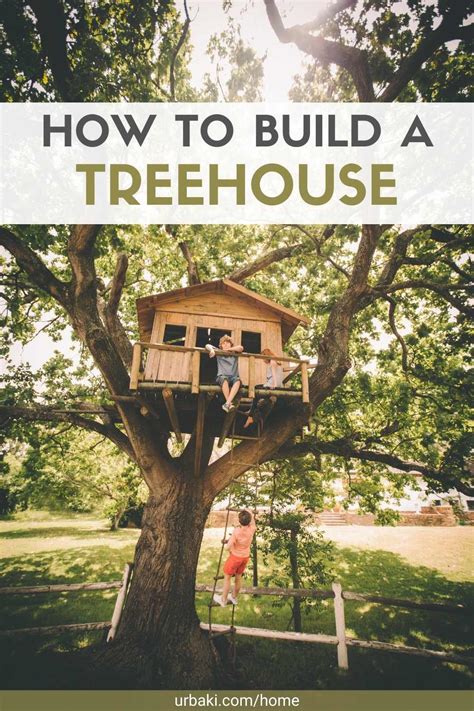 How To Build A Treehouse
