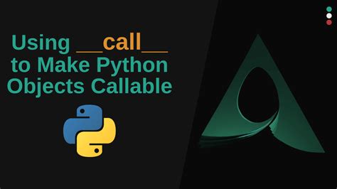Using Call To Make Objects Callable Arashtad