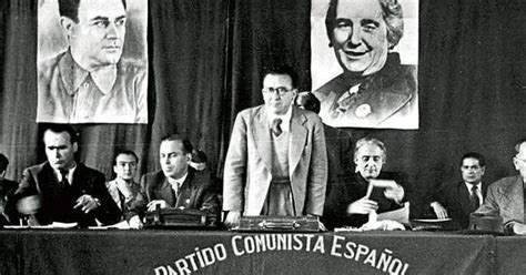 La Oposición Al Franquismo Que Lideró El Partido Comunista Español