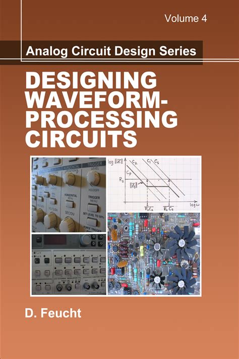 Designing Waveform Processing Circuits Designing Waveform Processing