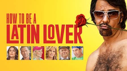 Se How To Be A Latin Lover 2017 Hyr Eller Köp Och Streama Utan