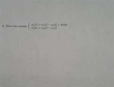 Solved X1′tx1t−x2t2023tx2′tx2t−x1t