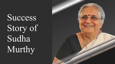 Sudha Murthy Success Story Biography Journey