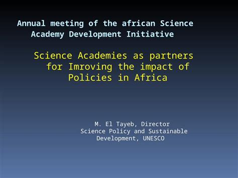 Ppt Annual Meeting Of The African Science Academy Development Initiative Science Academies As