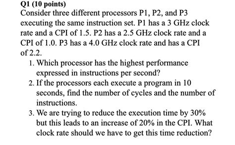 Solved Q1 10 ﻿pointsconsider Three Different Processors