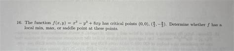 Solved The Function Fxyx3 Y38xy ﻿has Critical Points