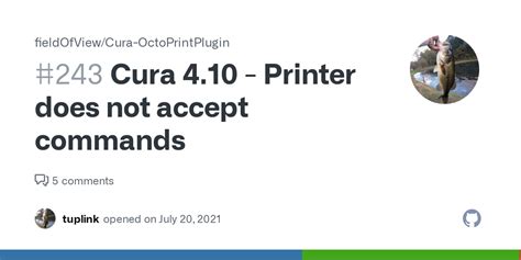 Cura 410 Printer Does Not Accept Commands · Issue 243 · Fieldofview