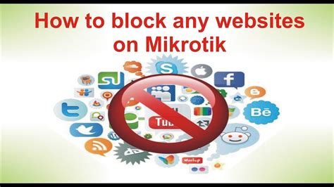 How To Block Any Website In Mikrotik Router Youtube