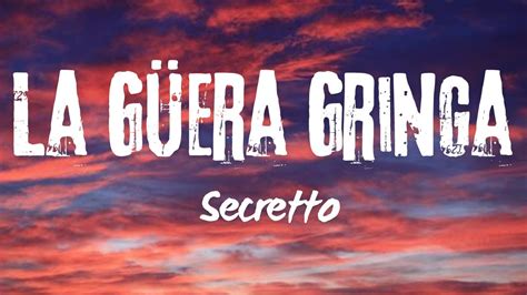 La G Era Gringa Secretto Letra Lyrics Youtube