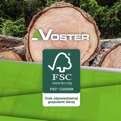 Voster Na Linkedin Voster Z Certyfikatem Fsc 🌳 Z Dumą Informujemy że Firma Voster