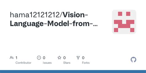 GitHub Hama12121212 Vision Language Model From Scratch In Pytorch