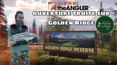The Angler Cow Ouverture Truite A Golden Ridge Youtube