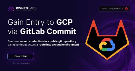 How To Enter Gcp With Gitlab Commit Pwned Labs Posted On The Topic