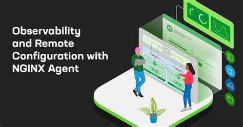 Nginx Agent 的可观测性和远程配置 知乎