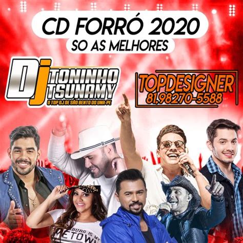 Cd Forro 2020 As Mais Tocadas By Djtoninhotsunamy Forró Sua Música