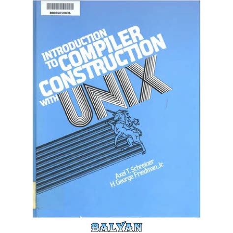 خرید و قیمت دانلود کتاب Introduction To Compiler Construction With Unix ترب