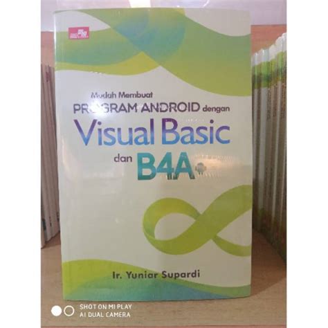 Jual Buku Mudah Membuat Program Android Dengan Visual Basic Dan B4a