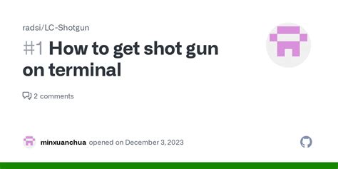 How To Get Shot Gun On Terminal Issue Radsi LC Shotgun GitHub