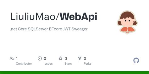 Github Liuliumaowebapi Net Core Sqlserver Efcore Jwt Swaager