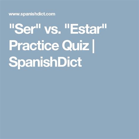 Ser Vs Estar Practice Quiz Spanishdict