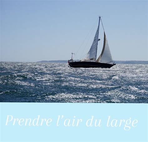 Prendre Lair Du Large