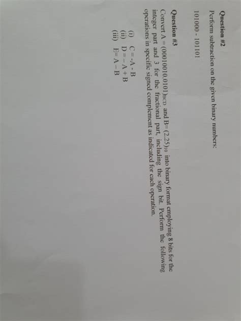 Solved Question Perform Subtraction On The Given Binary Chegg