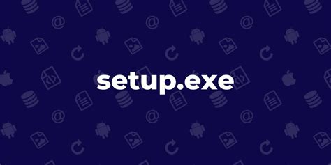 Setup Exe What Is It Is It Safe