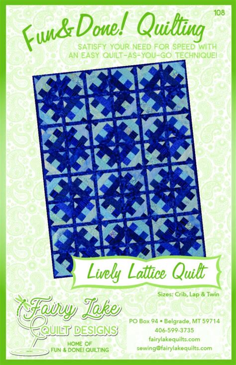 Lively Lattice Quilt Pattern Fun Done Quilting 108 837654122075