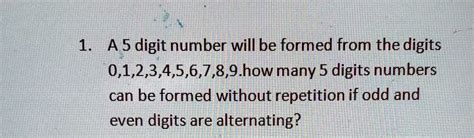 A 5 Digit Number Will Be Formed From The Digits 0 1 2 3 4 5 6 7