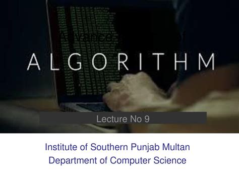 Advance Analysis Of Lecture No 9 Institute Of Southern Punjab Multan