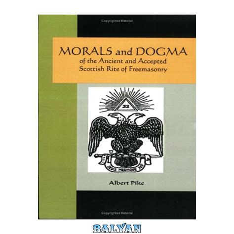 دانلود کتاب MORALS and DOGMA of the Ancient and Accepted Scottish Rite