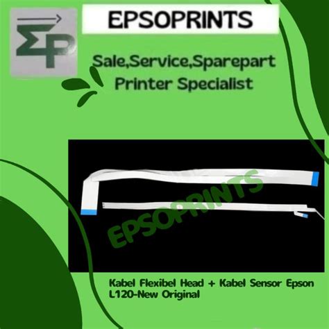 Jual Kabel Flexibel Head Kabel Sensor Epson L120 New Original