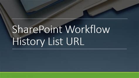Sharepoint Workflow History List Url Archives Enjoy Sharepoint